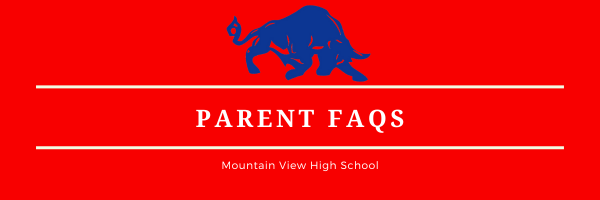 FAQs for Parents | Mountain View High School